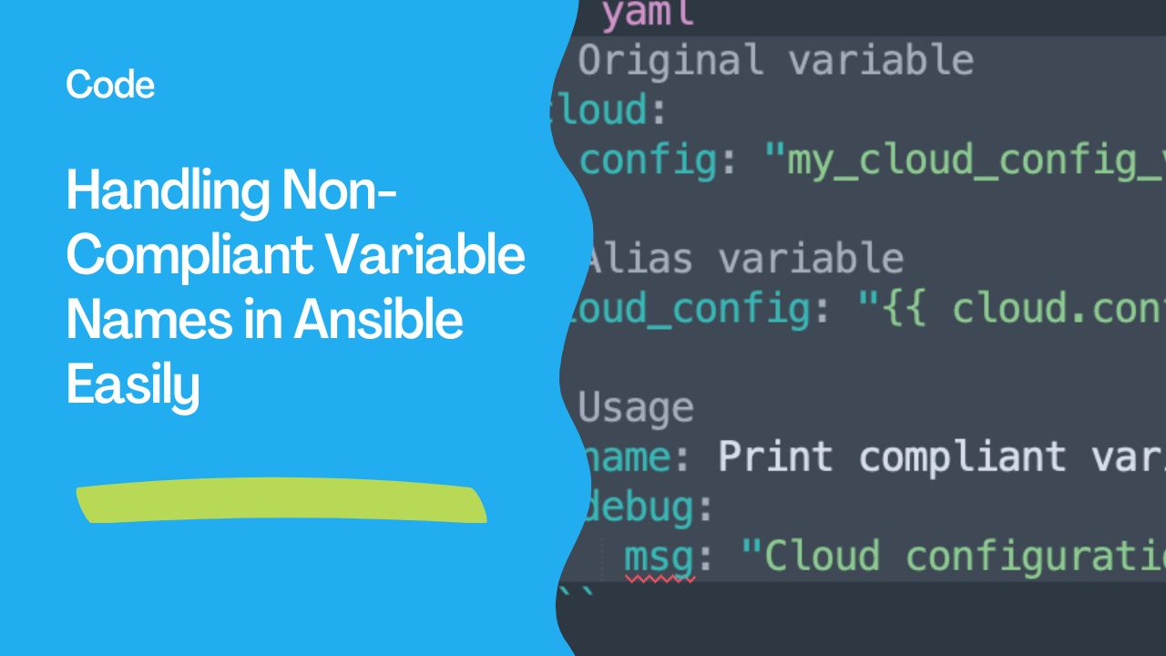Handling Non-Compliant Variable Names in Ansible Easily